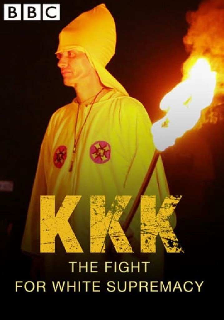 KKK: The Fight for White Supremacy streaming