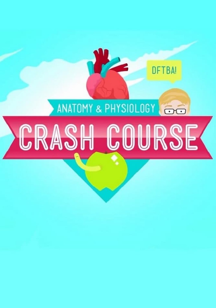 crash-course-anatomy-physiology-sledovat-seri-ly