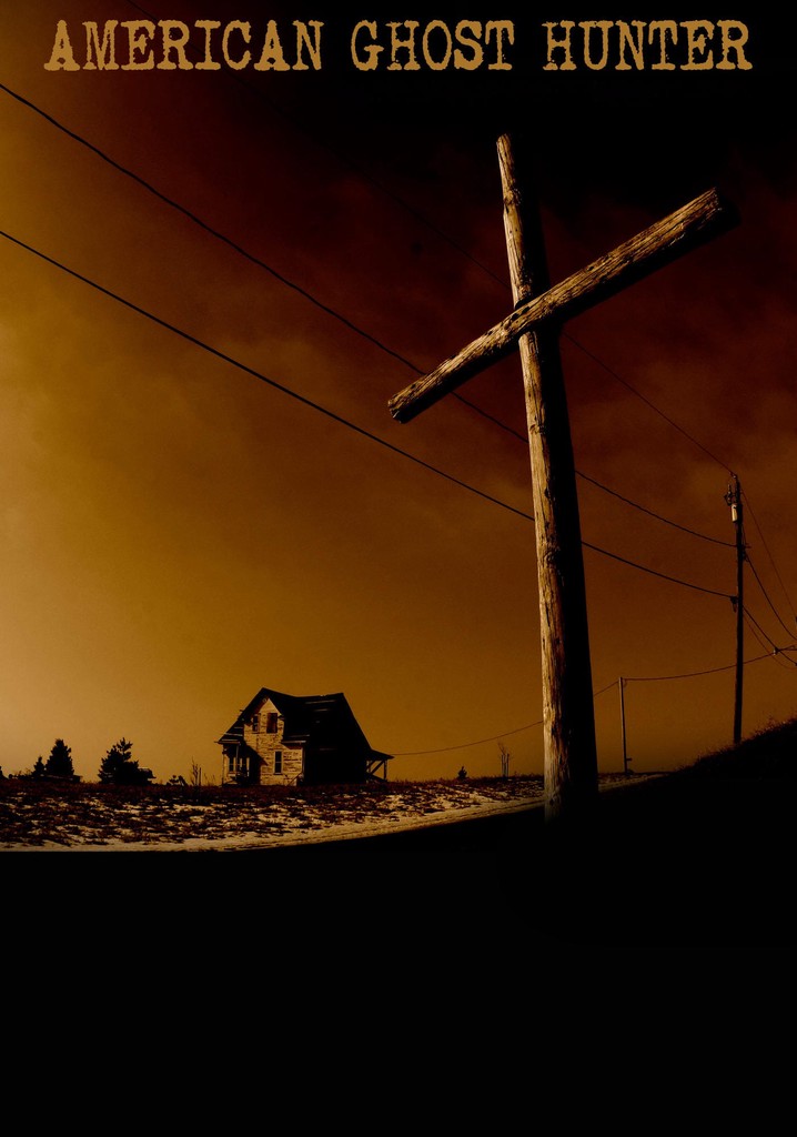 American Ghost Hunter streaming: where to watch online?