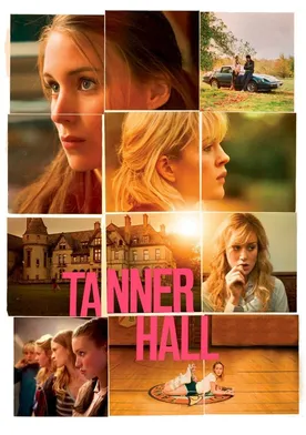 Tanner Hall streaming: where to watch movie online?