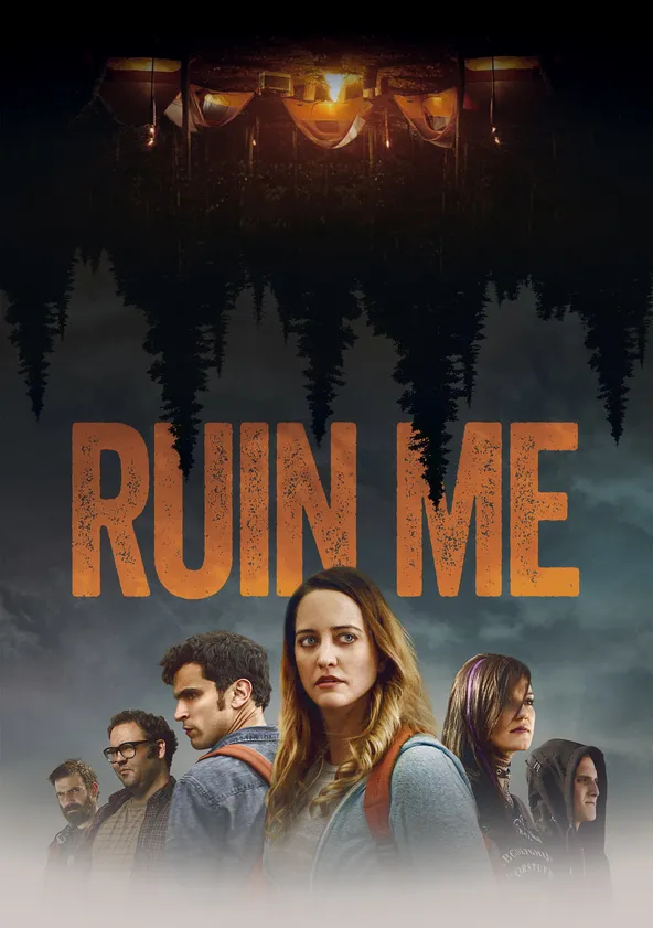 Ruin Me filme - Veja onde assistir online
