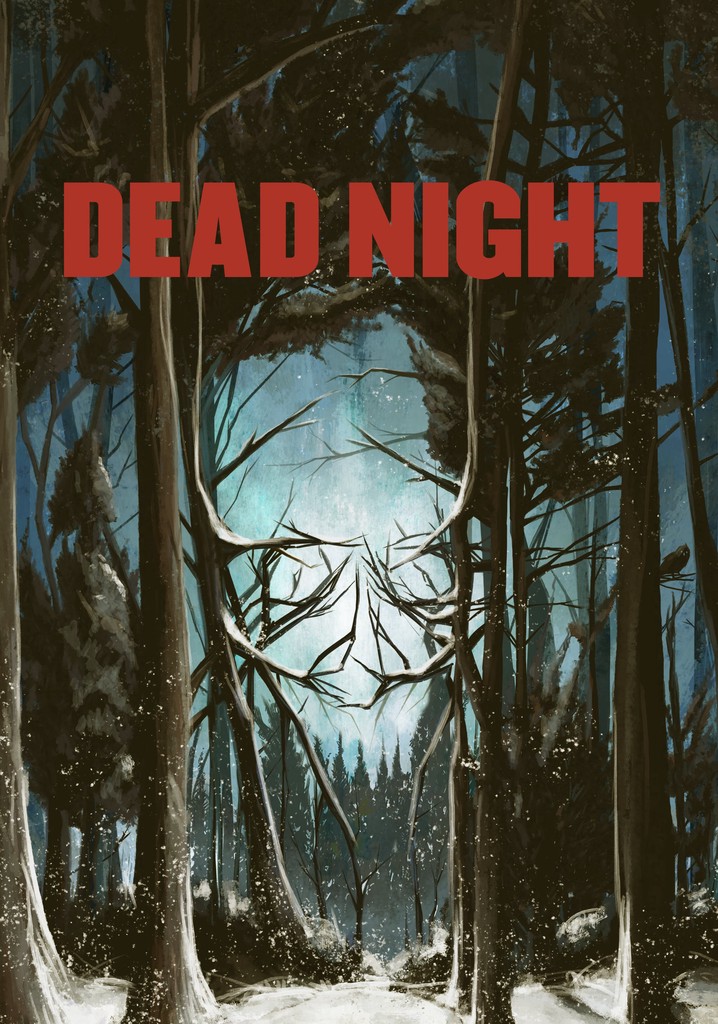 Dead Night streaming: where to watch movie online?