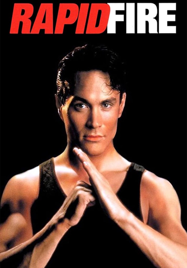 Rapid Fire streaming: where to watch movie online?