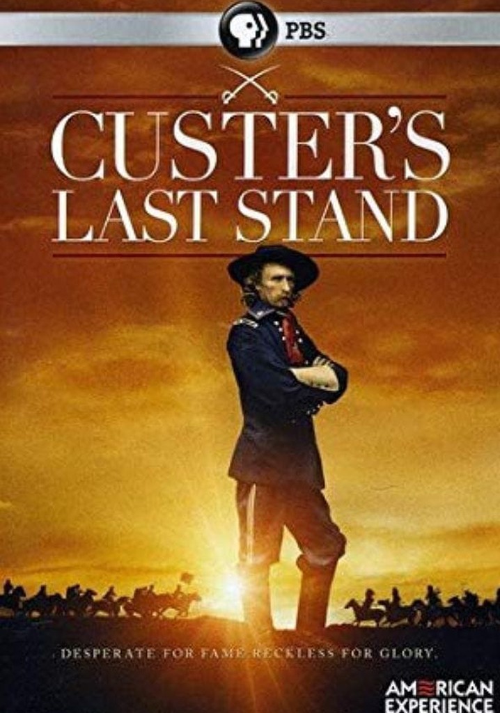 American Experience: Custer's Last Stand streaming