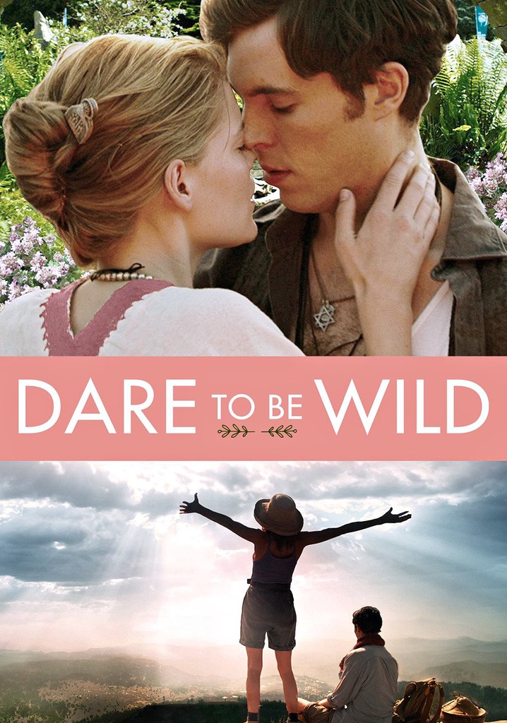 Dare to Be Wild - movie: watch stream online