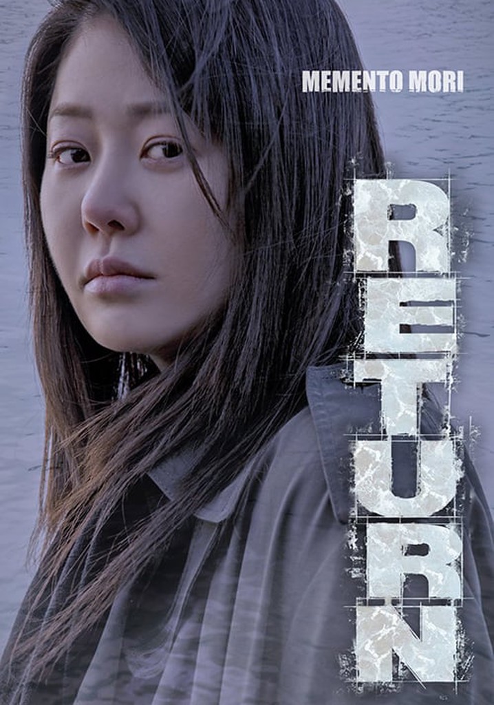 Return Season 1 - watch full episodes streaming online