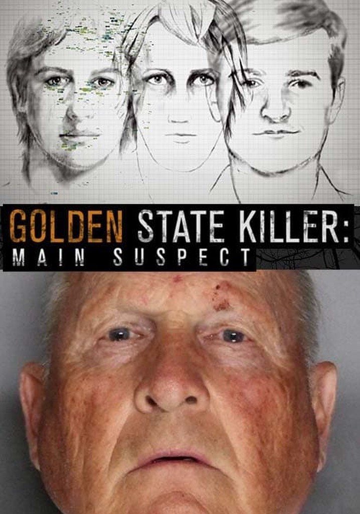 Golden State Killer : Main Suspect - stream
