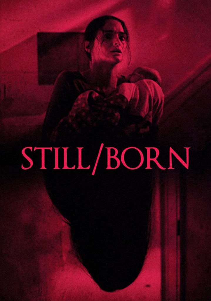 Still/Born - movie: where to watch streaming online