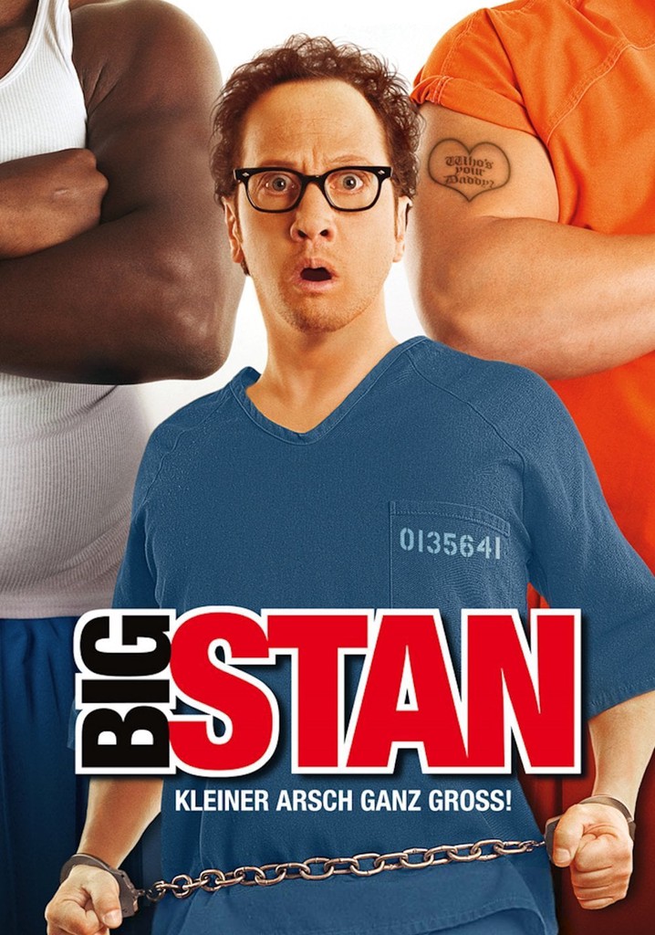 Big Stan - Kleiner Arsch ganz groß! - Online Stream