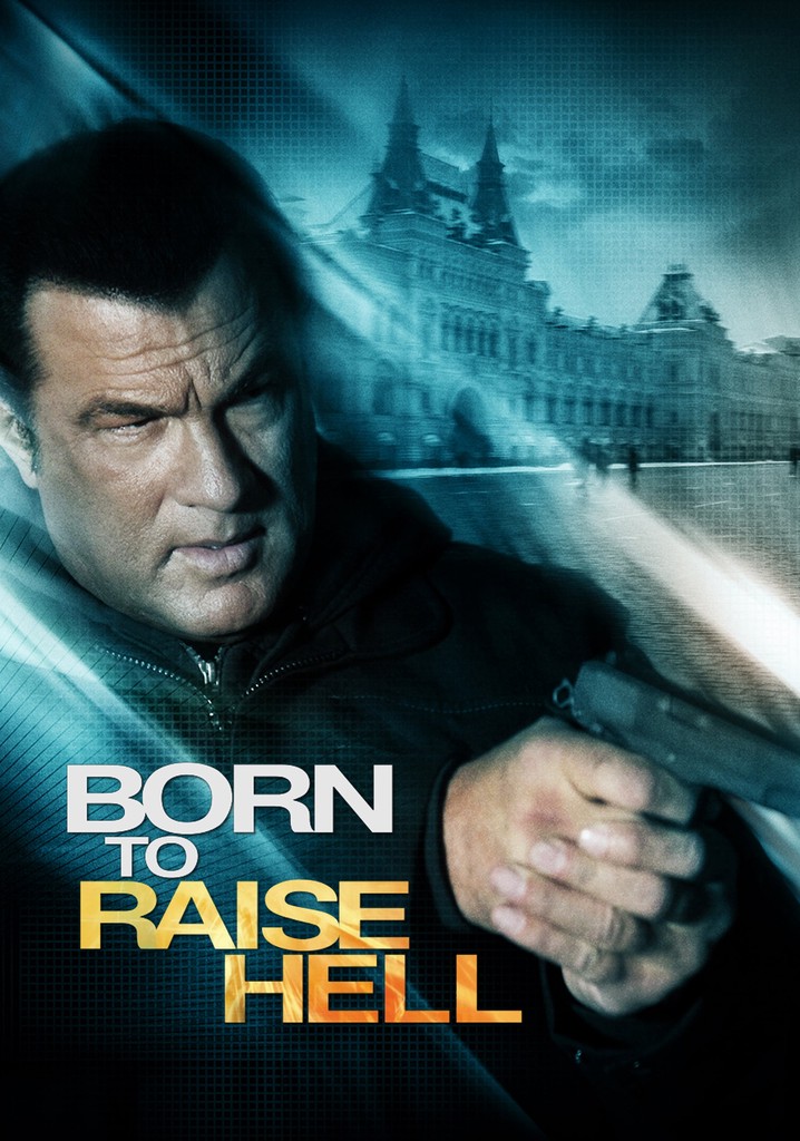 Born to Raise Hell streaming: where to watch online?