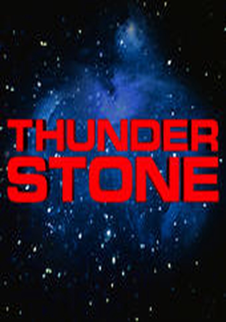 Thunderstone Season 1 - watch full episodes streaming online