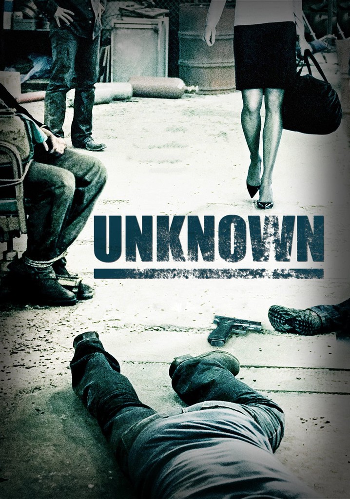 Unknown streaming: where to watch movie online?