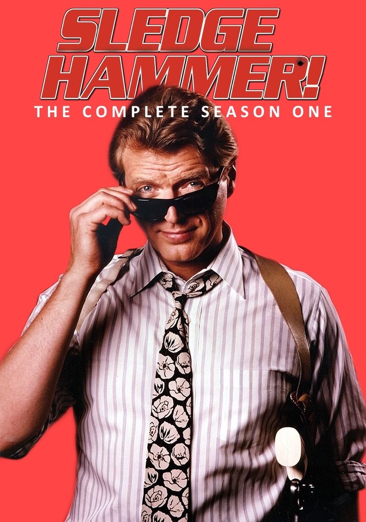 Sledge Hammer! Season 1 - watch episodes streaming online