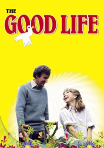 The Good Life - streaming tv series online