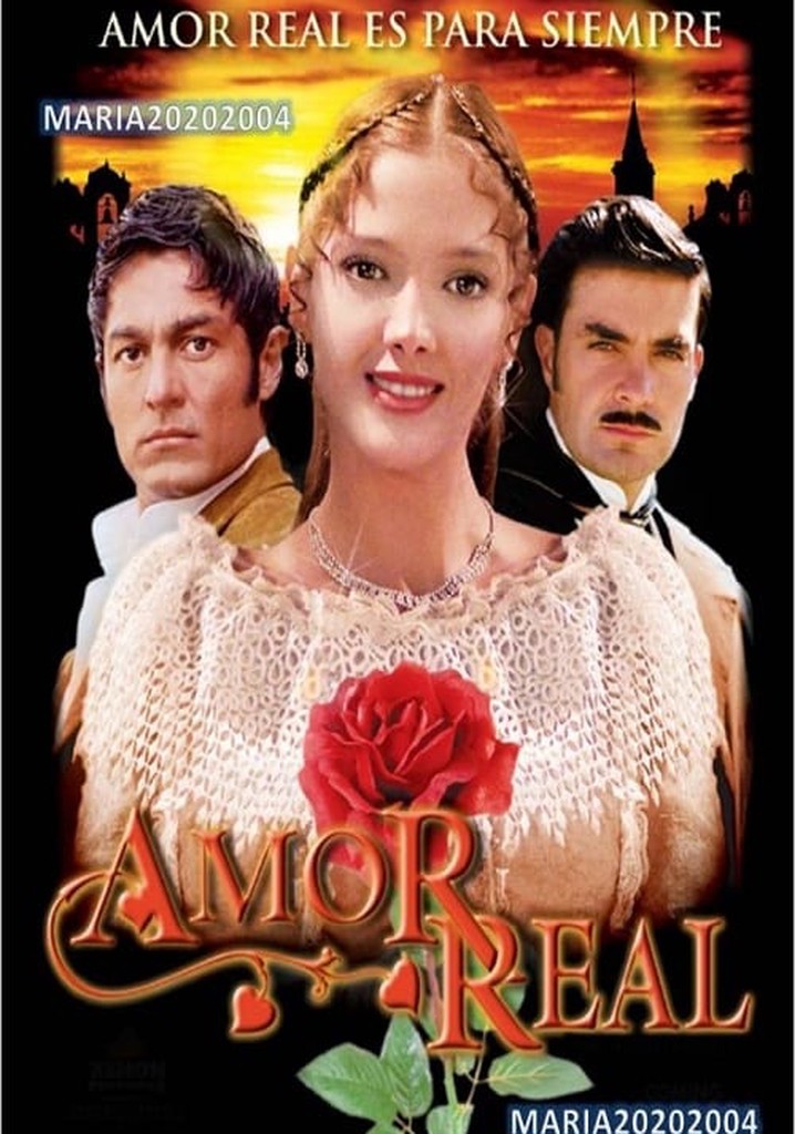 Amor Real temporada 1 - Ver todos los episodios online