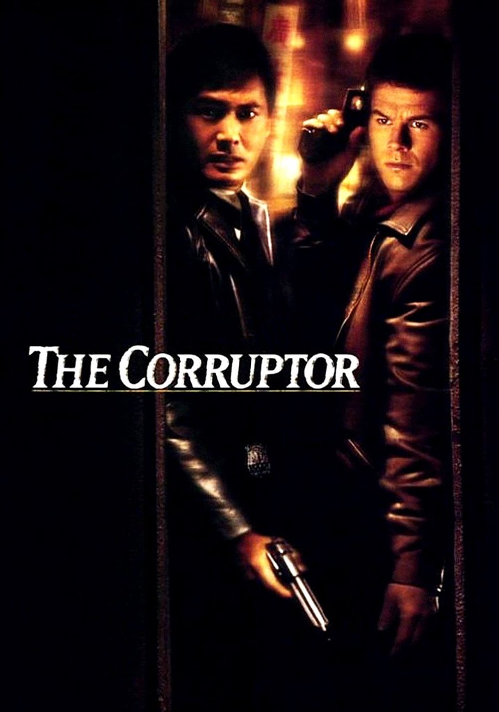 The Corruptor streaming: where to watch online?
