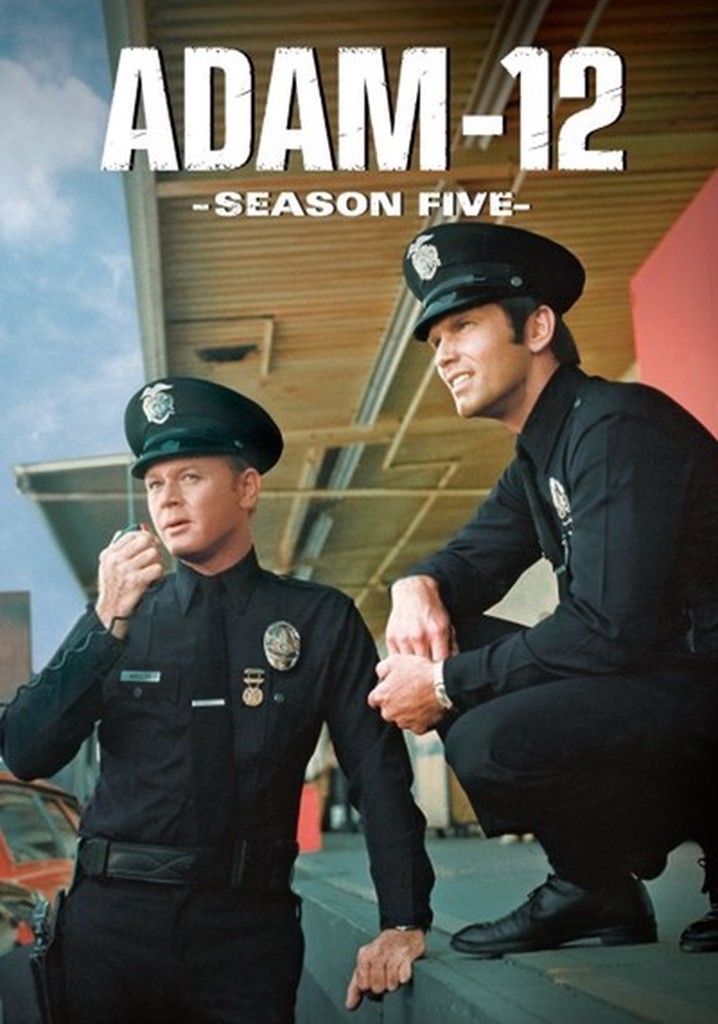 Adam-12 Season 5 - watch full episodes streaming online