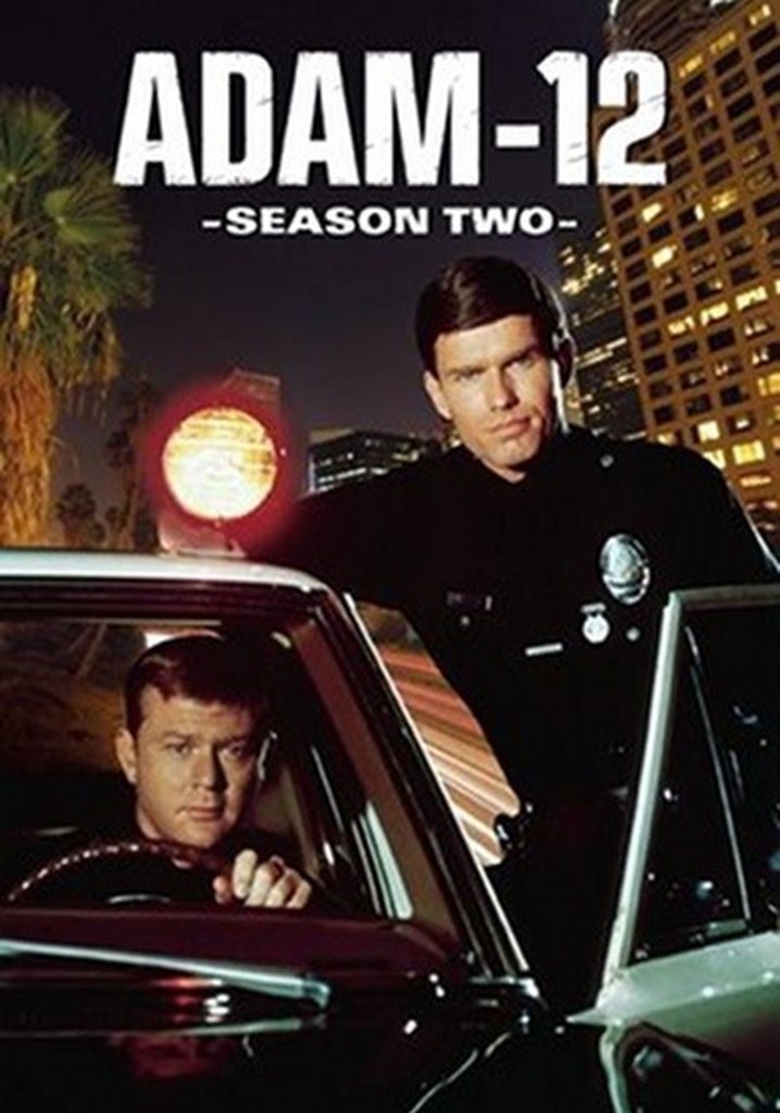 Adam-12 Season 2 - watch full episodes streaming online