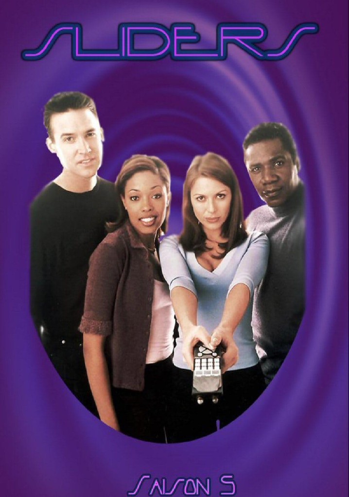 Saison 5 Sliders - Les Mondes parallèles streaming: où regarder les ...