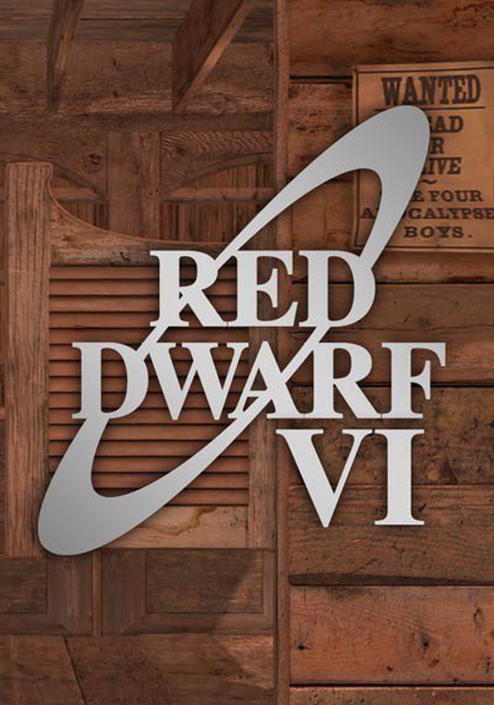 Red Dwarf Season 6 - watch full episodes streaming online