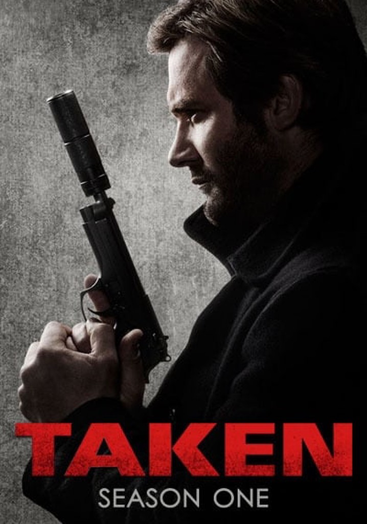 Taken Season 1 - watch full episodes streaming online