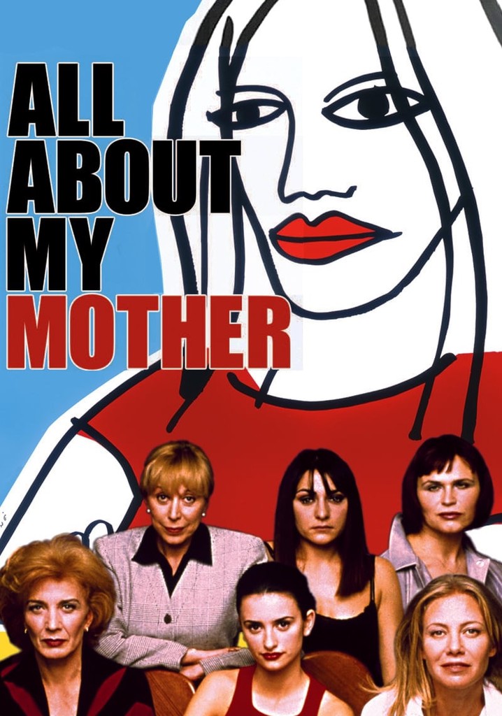 All About My Mother streaming: where to watch online?