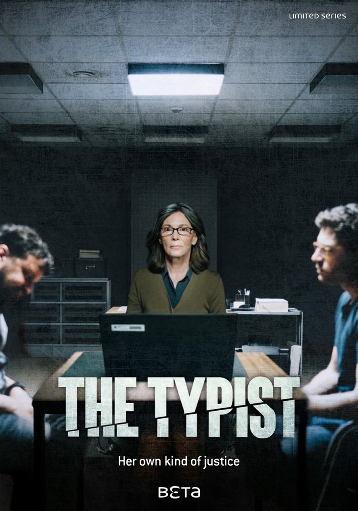 The Typist - watch tv show streaming online
