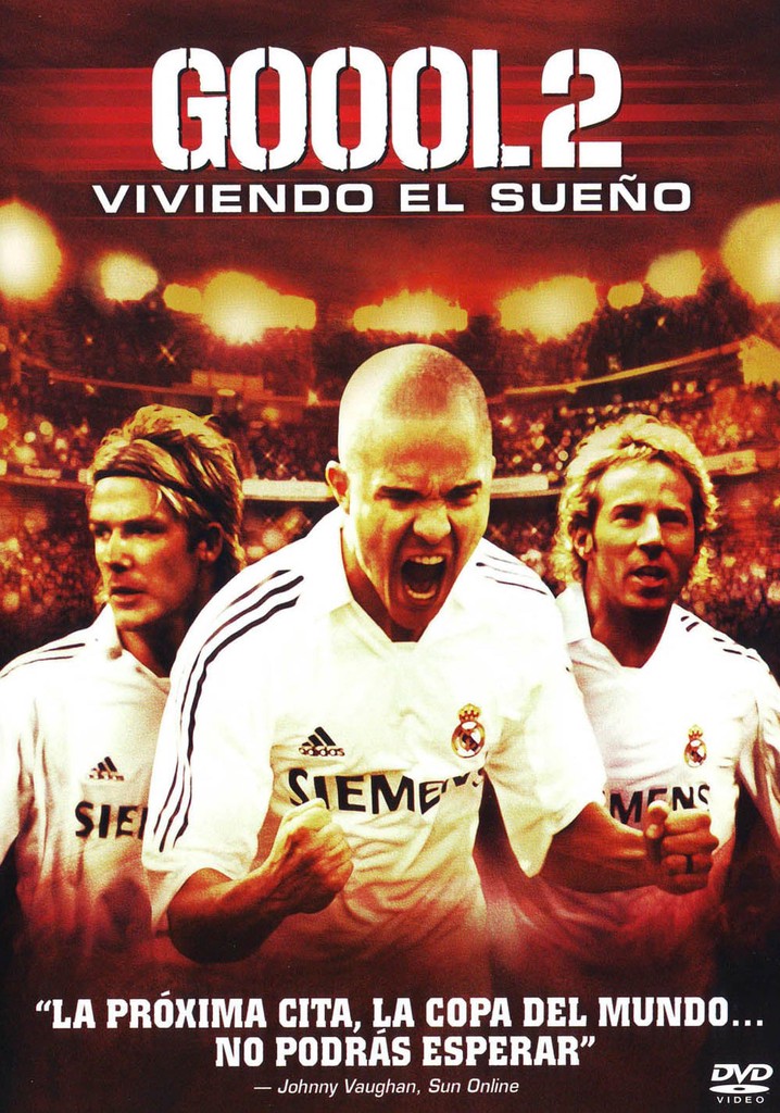¡Goool 2! Viviendo el sueño - película: Ver online