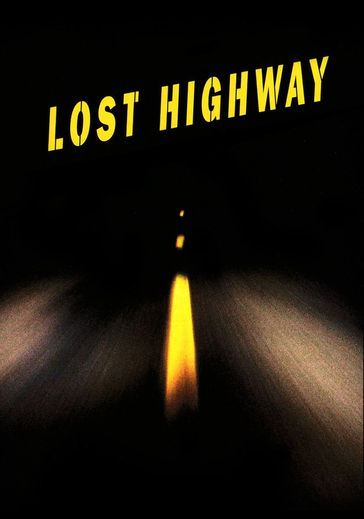 Lost Highway - movie: where to watch streaming online