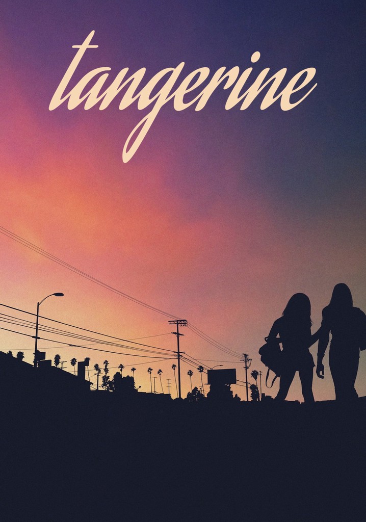 Tangerine streaming: where to watch movie online?