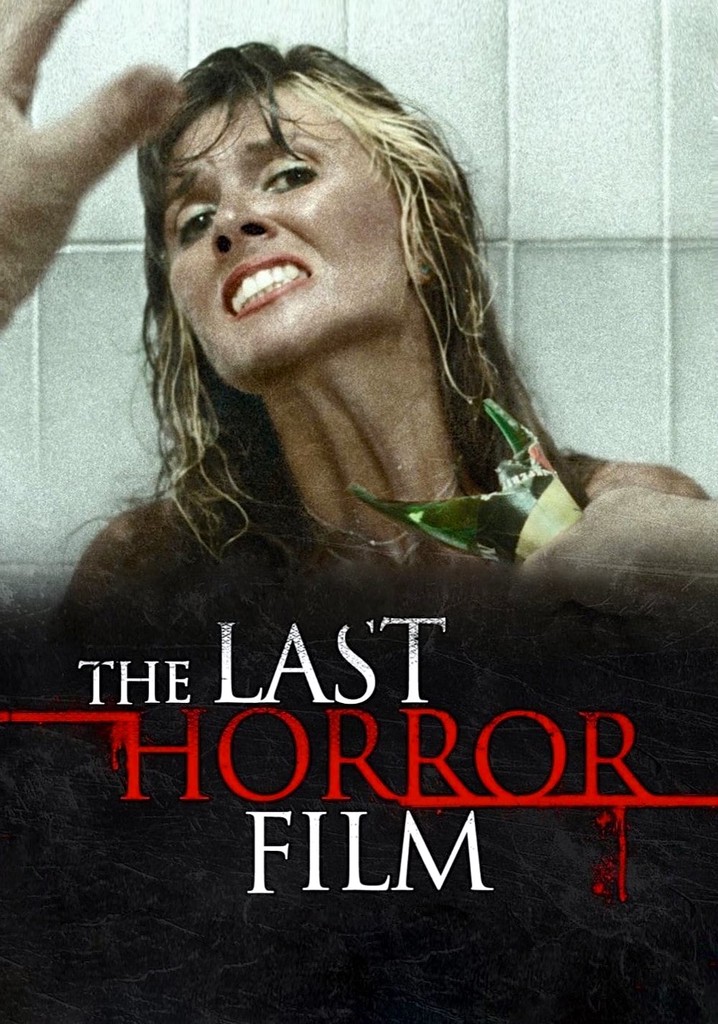 The Last Horror Film streaming: where to watch online?