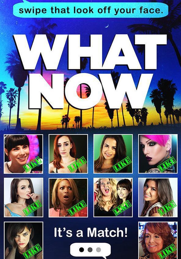 What Now streaming: where to watch movie online?