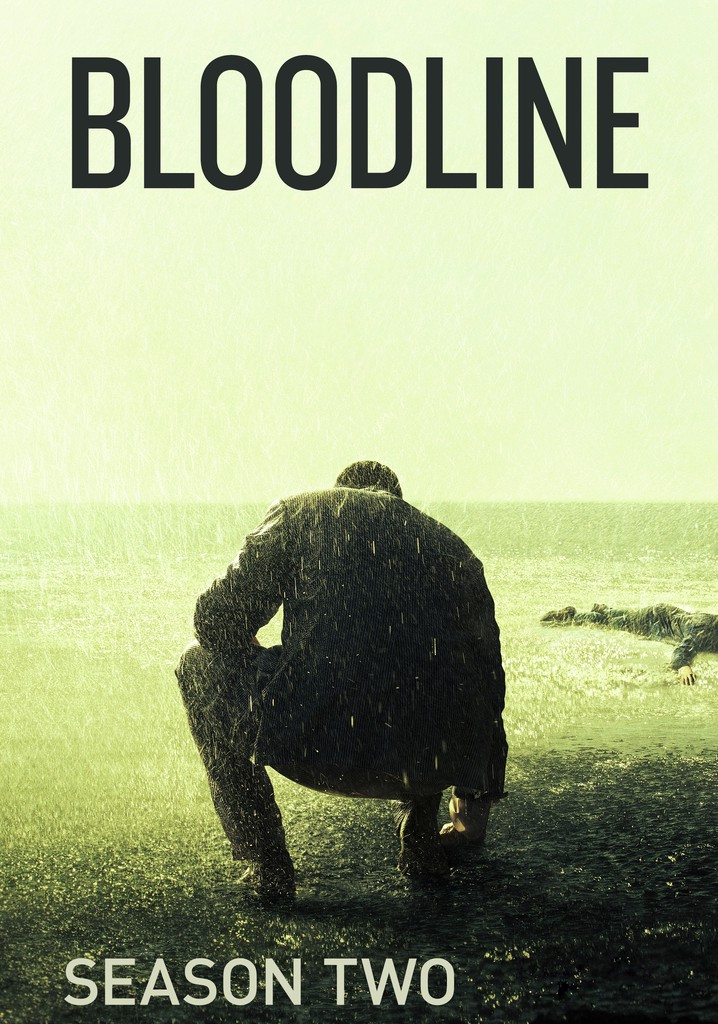 Bloodline Season 2 - watch full episodes streaming online