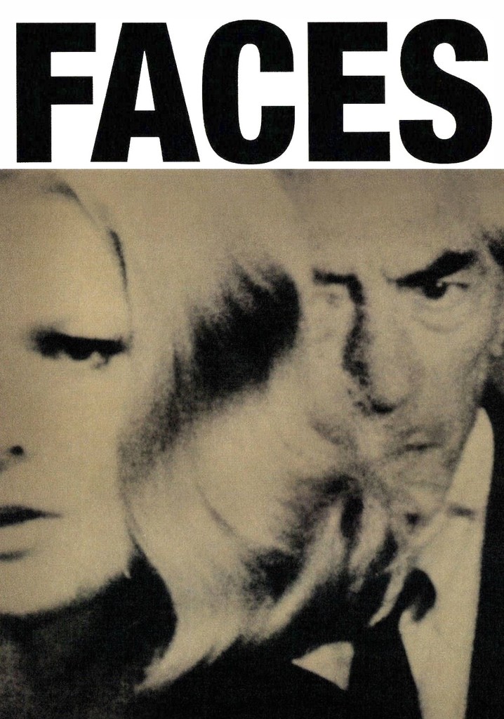 Faces streaming: where to watch movie online?