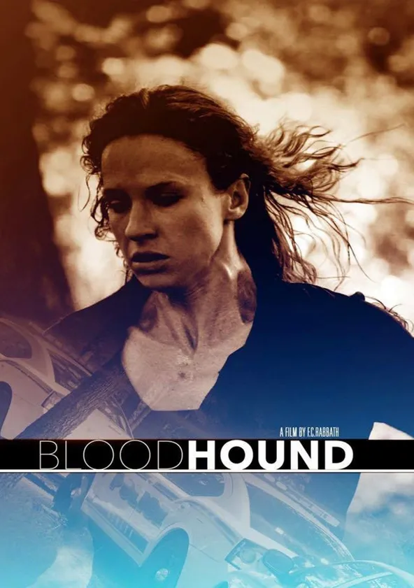 Bloodhound - movie: where to watch streaming online