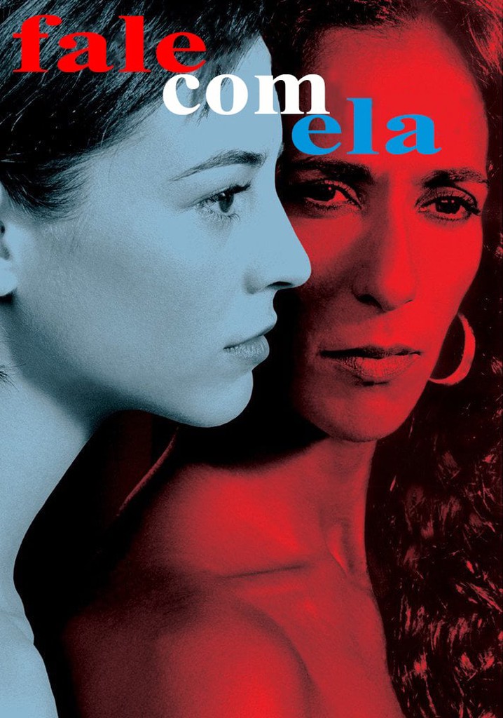 Fala com Ela filme - Veja onde assistir online