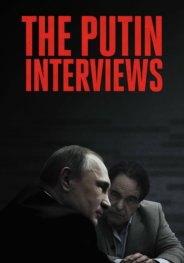 The Putin Interviews - streaming tv show online