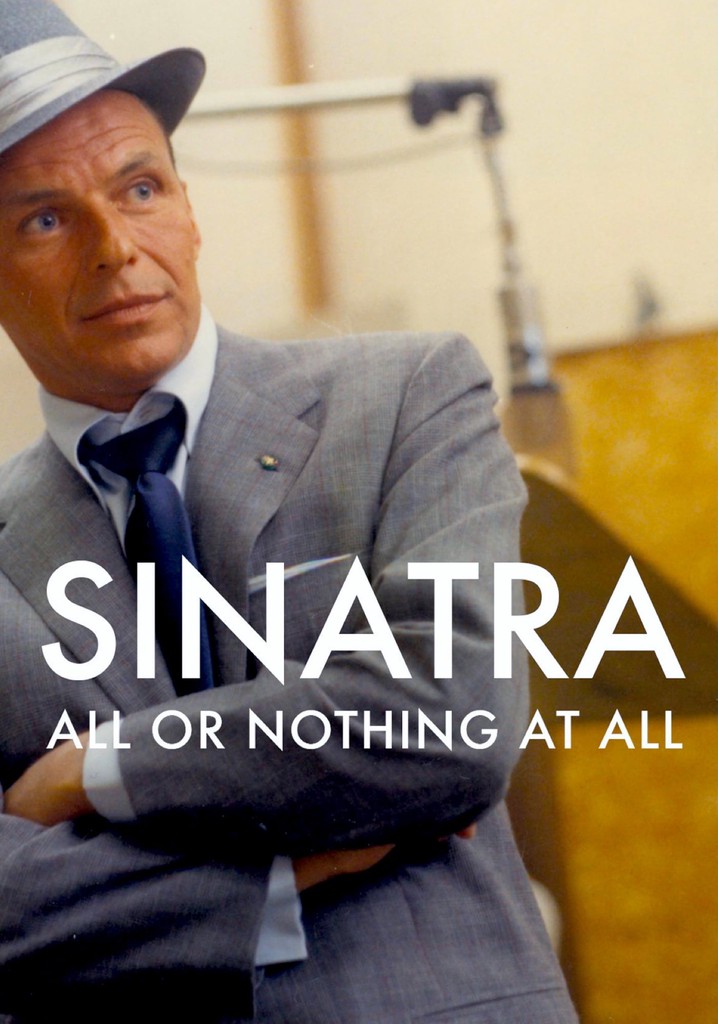 Sinatra: All or Nothing at All - streaming online