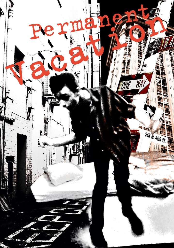 Permanent Vacation - Stream: Jetzt Film online anschauen