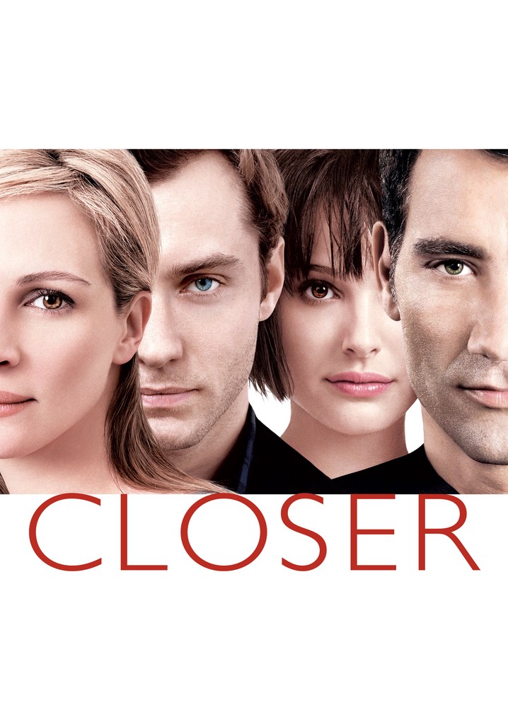 Closer streaming: where to watch movie online?