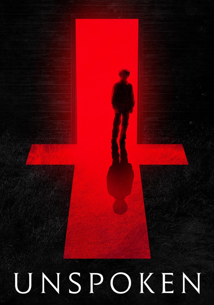 The Unspoken streaming: where to watch movie online?