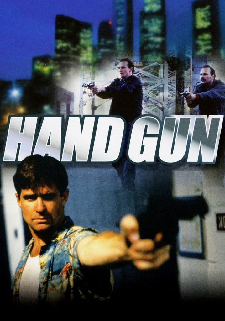 Hand Gun streaming: where to watch movie online?
