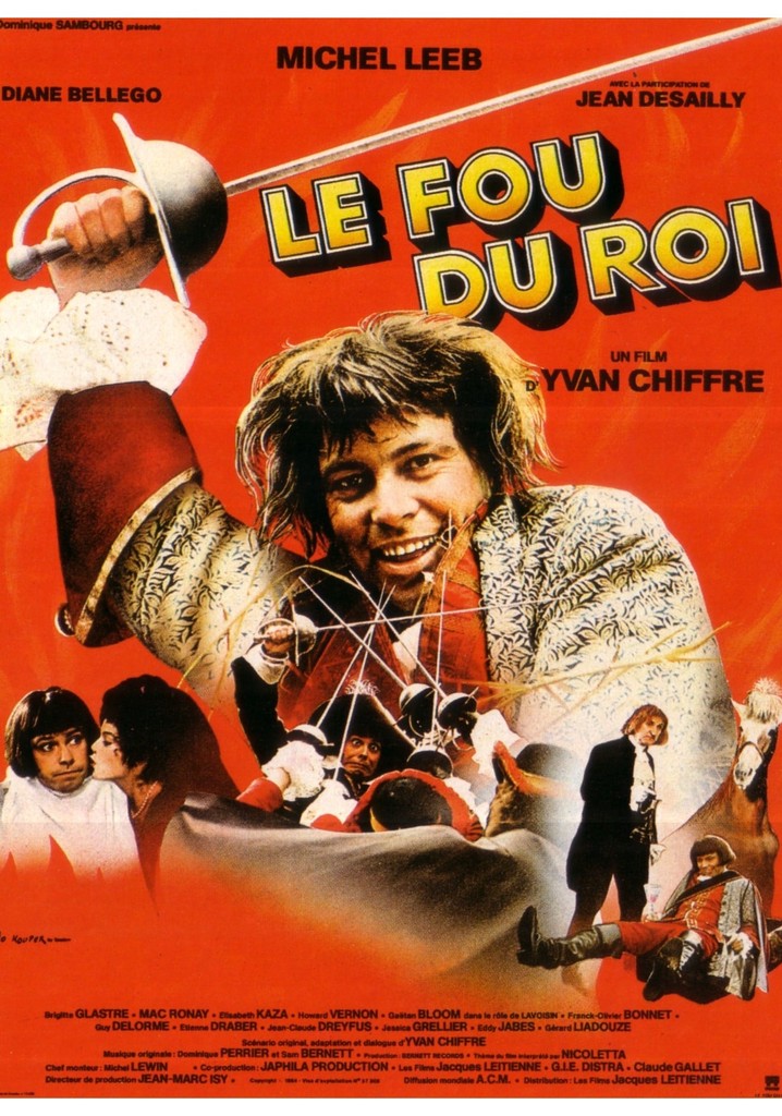 Regarder Le Fou du roi en streaming complet et légal