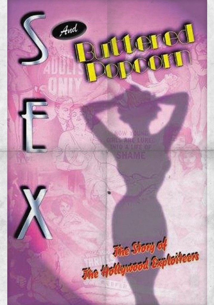 Sex And Buttered Popcorn Watch Streaming Online