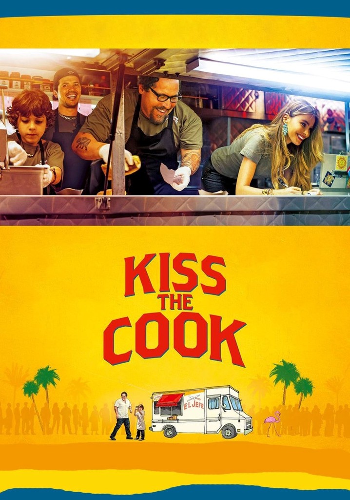 Kiss the Cook - Stream: Jetzt Film online anschauen