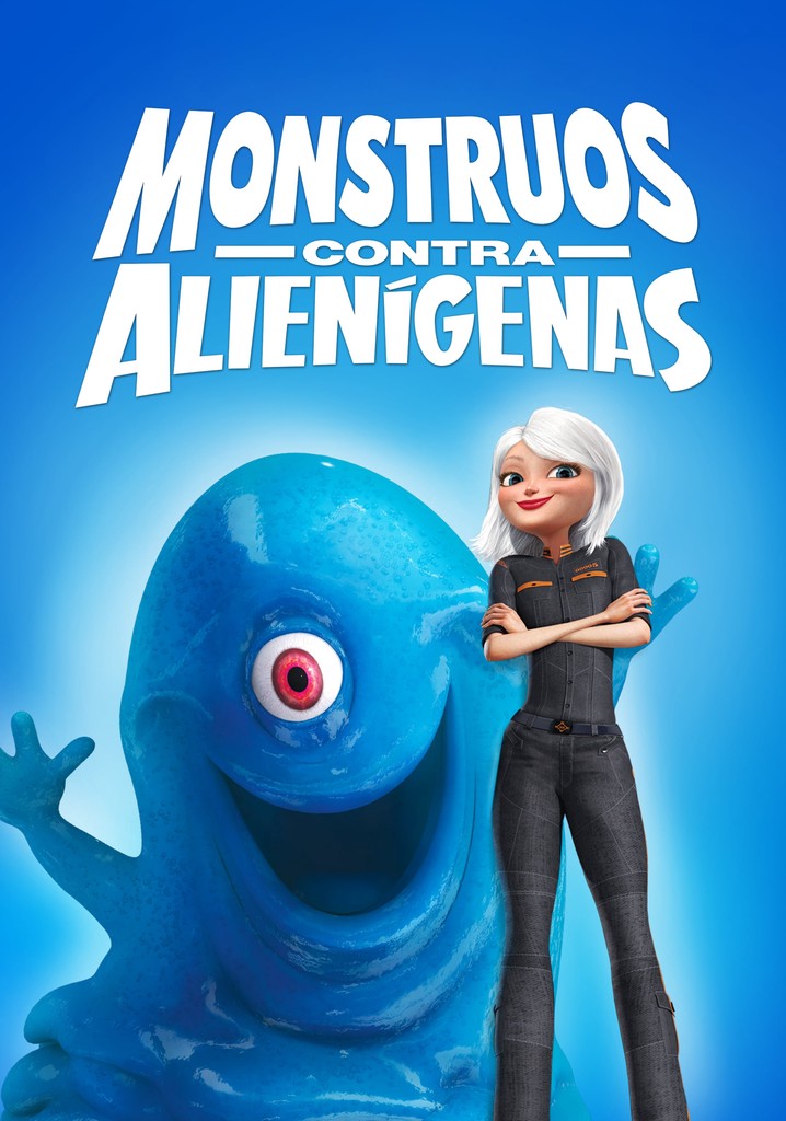 Monstruos contra alienígenas - película: Ver online